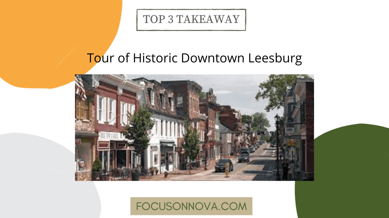 Historic Leesburg Shop and Restaurant Tour - Focus on NoVA Real Estate