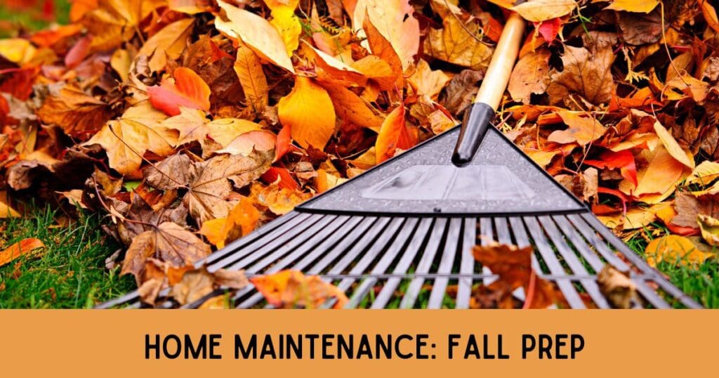 Home Maintenance: Fall Prep - Focus on NoVA Real Estate