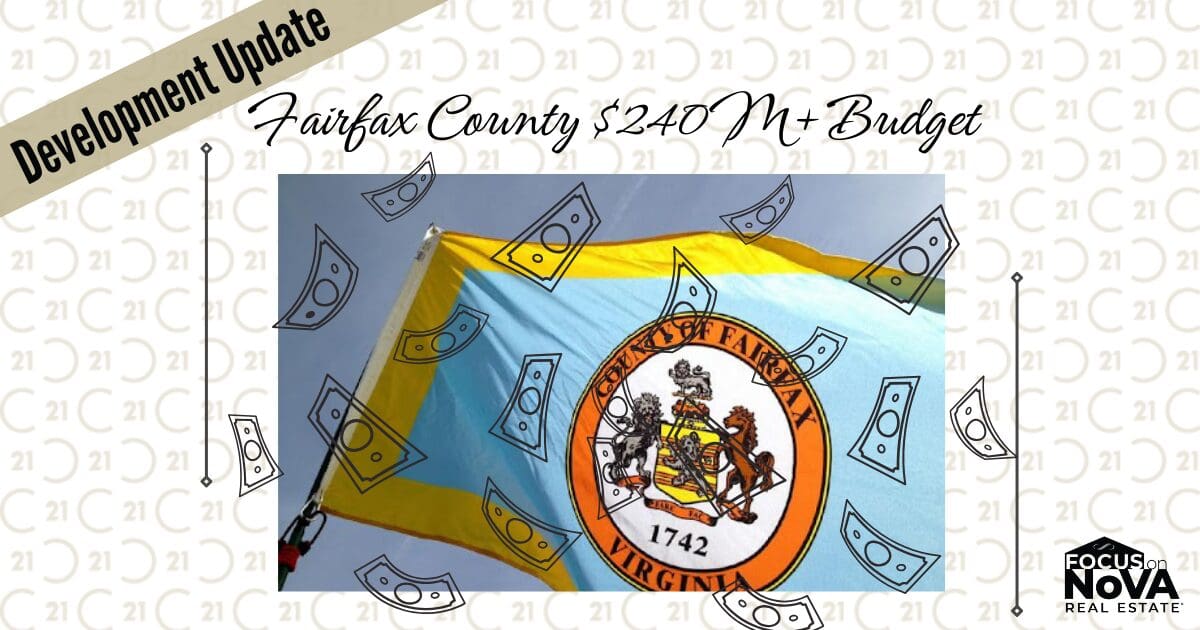 Spending Fairfax County's $240M+ Budget - Focus on NoVA Real Estate